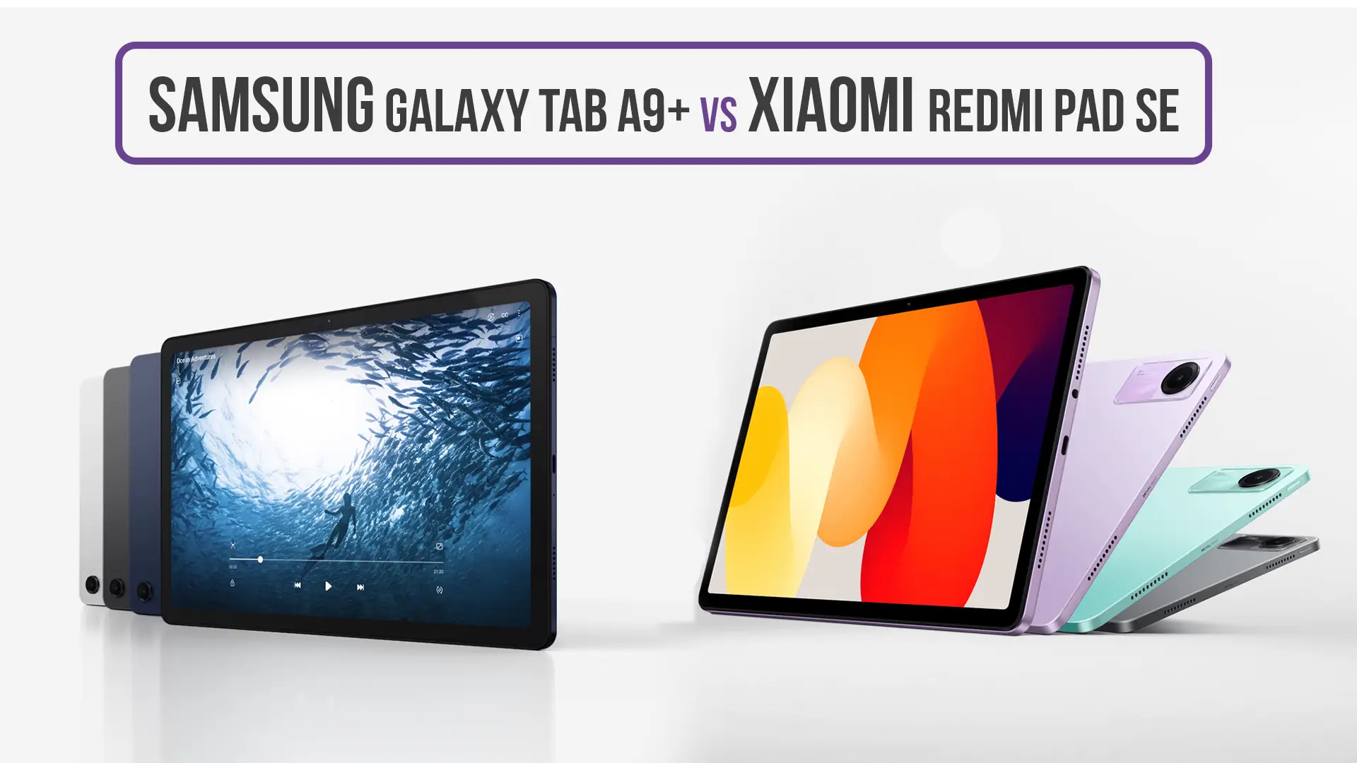 XIAOMI Redmi Pad vs Samsung Galaxy Tab A9+ ¿cual es mejor?